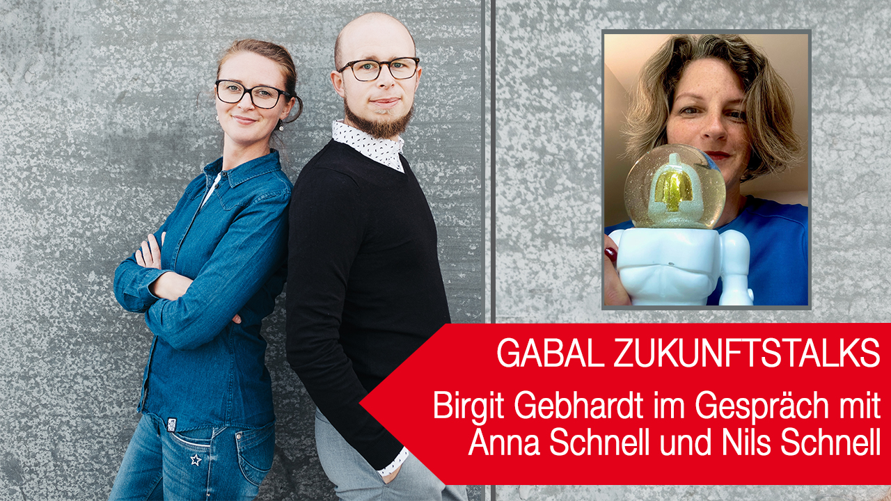 Die GABAL Zukunftstalks: Anna und Nils Schnell Teil 1 - GABAL MAGAZIN